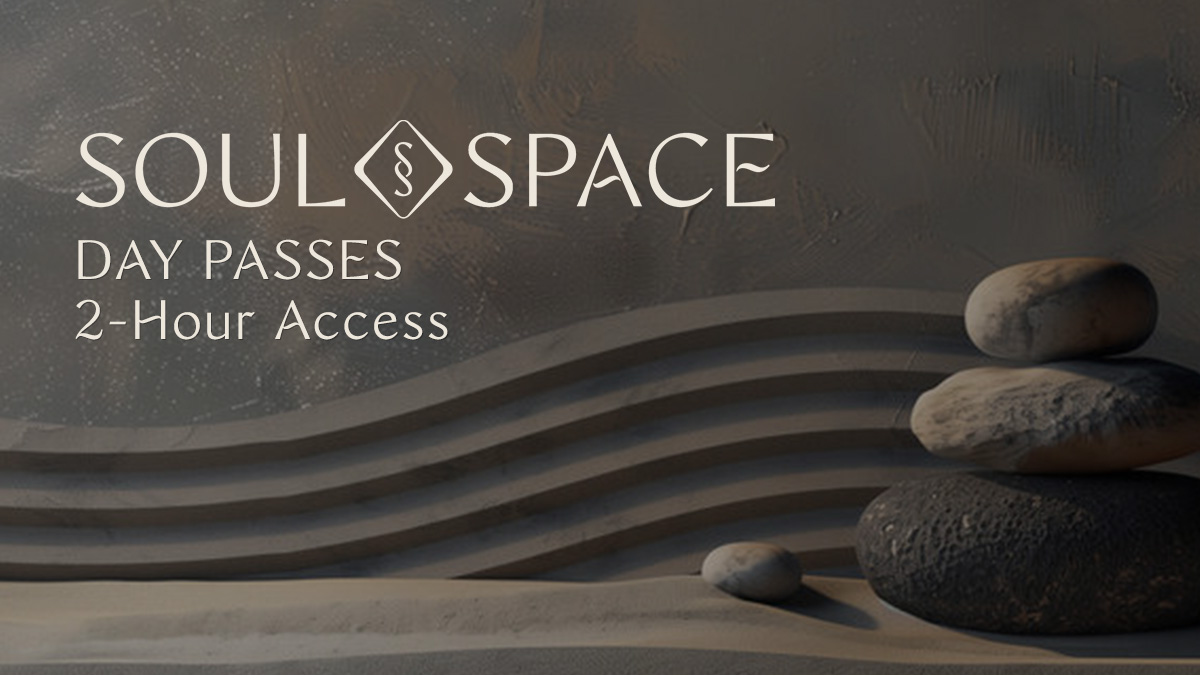 Membership - Day Passes - SoulSpace