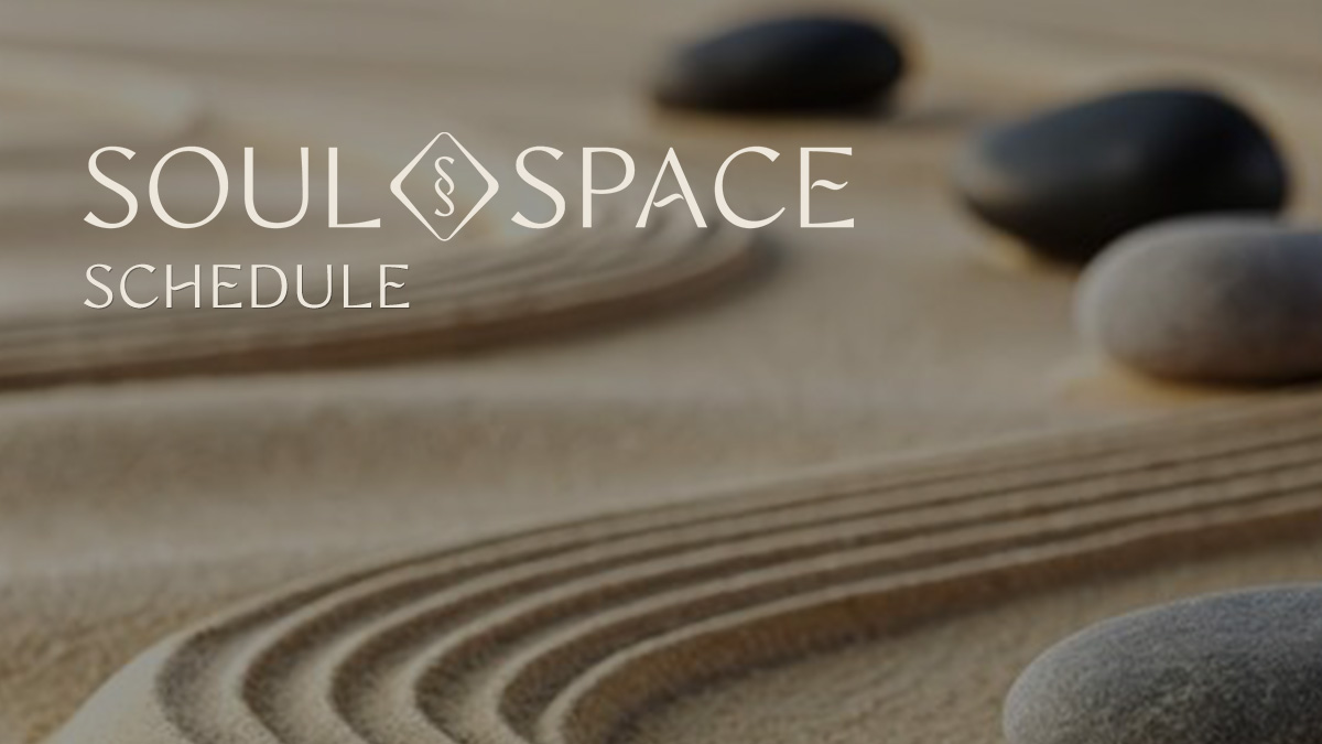 Schedule - Soulspace